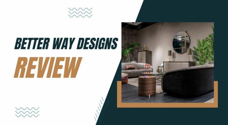 Better Way Designs Review: Is it Worth the Hype? | Best Online ...