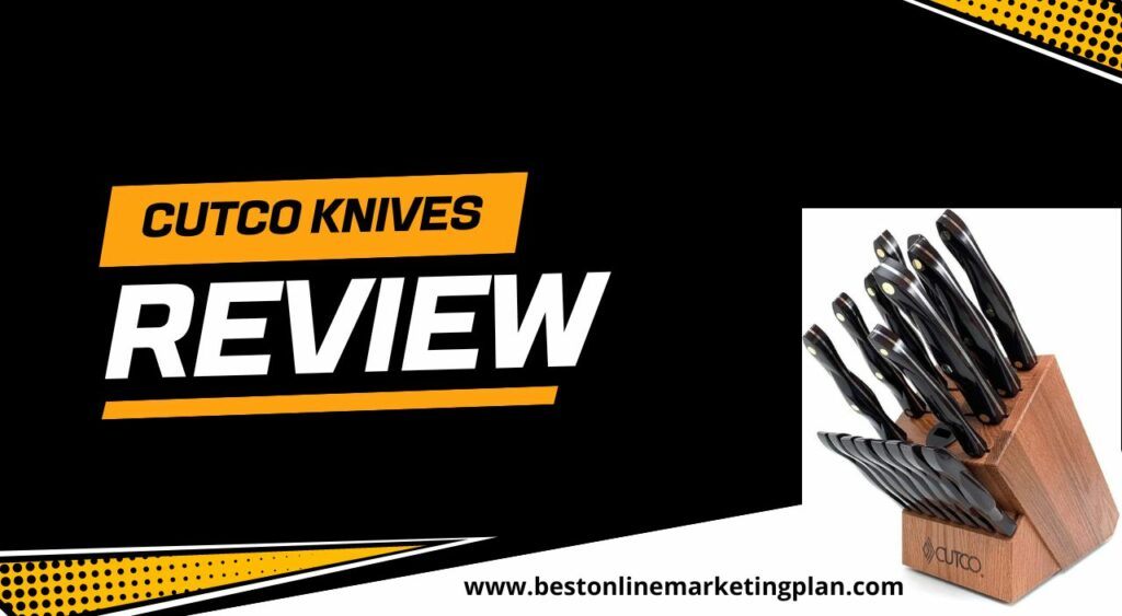 Cutco Knives Review | Best Online Marketing Plan