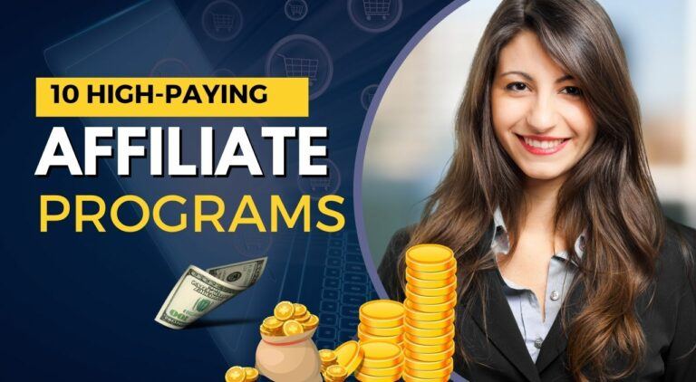 Top 10 High-Paying Affiliate Programs in 2024: Make More Money Online | Best Online Marketing Plan